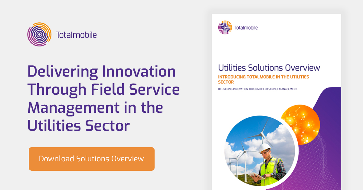 Solution Overview: Utilities | Totalmobile